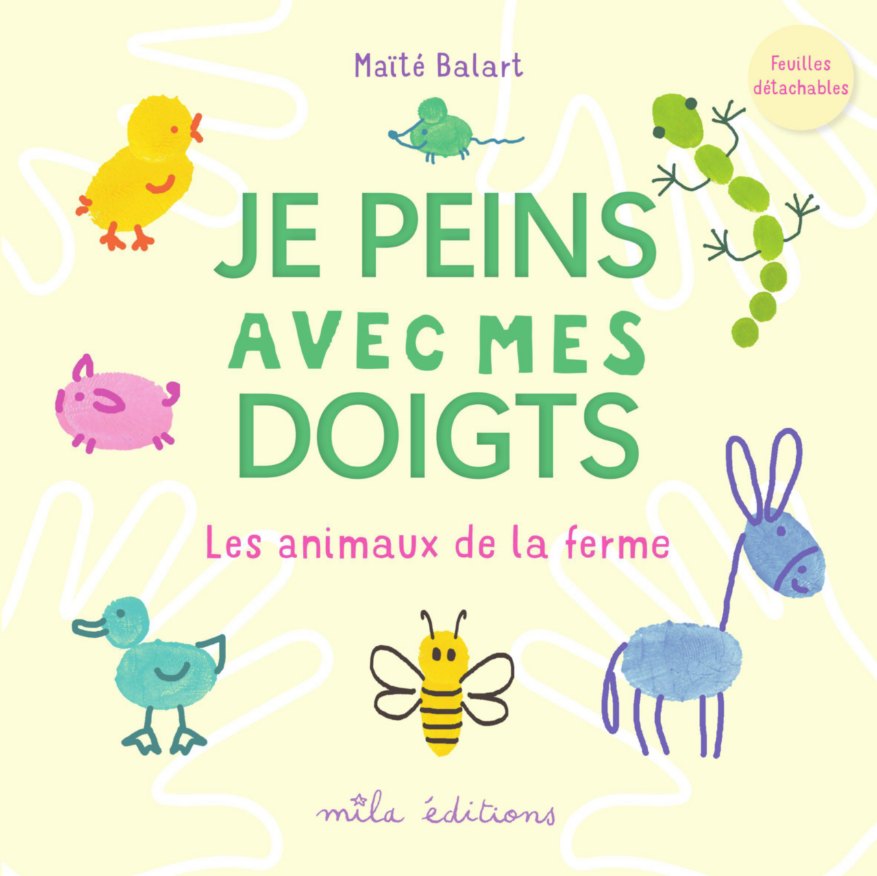 Livre "Je peins avec mes doigts : les animaux de la ferme" Éditions ...